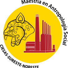 Maestría en Antropología Social CIESAS Sureste-Noreste